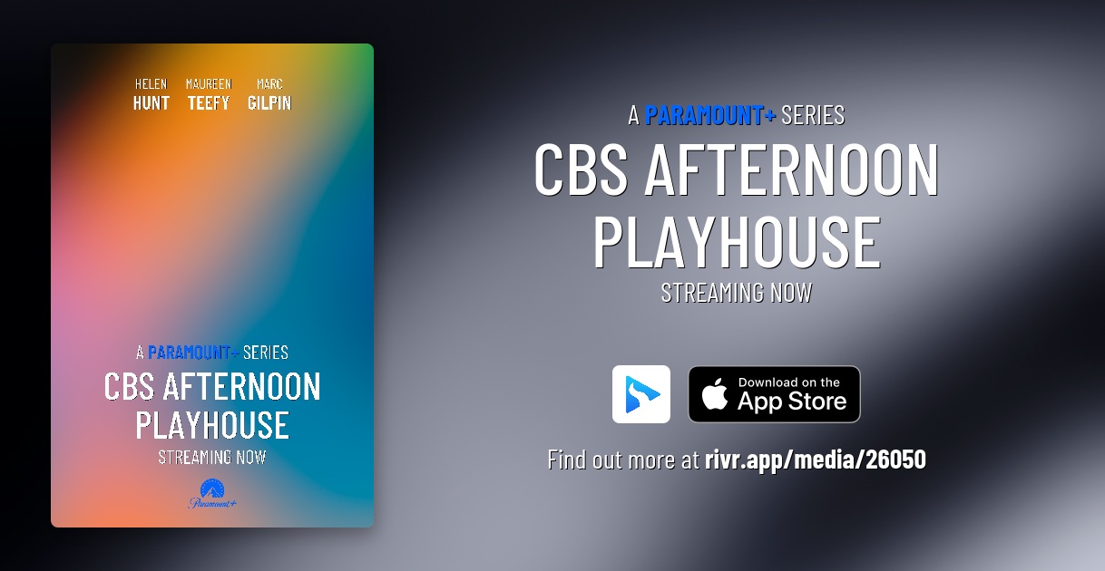 CBS Afternoon Playhouse | Originals for Paramount+