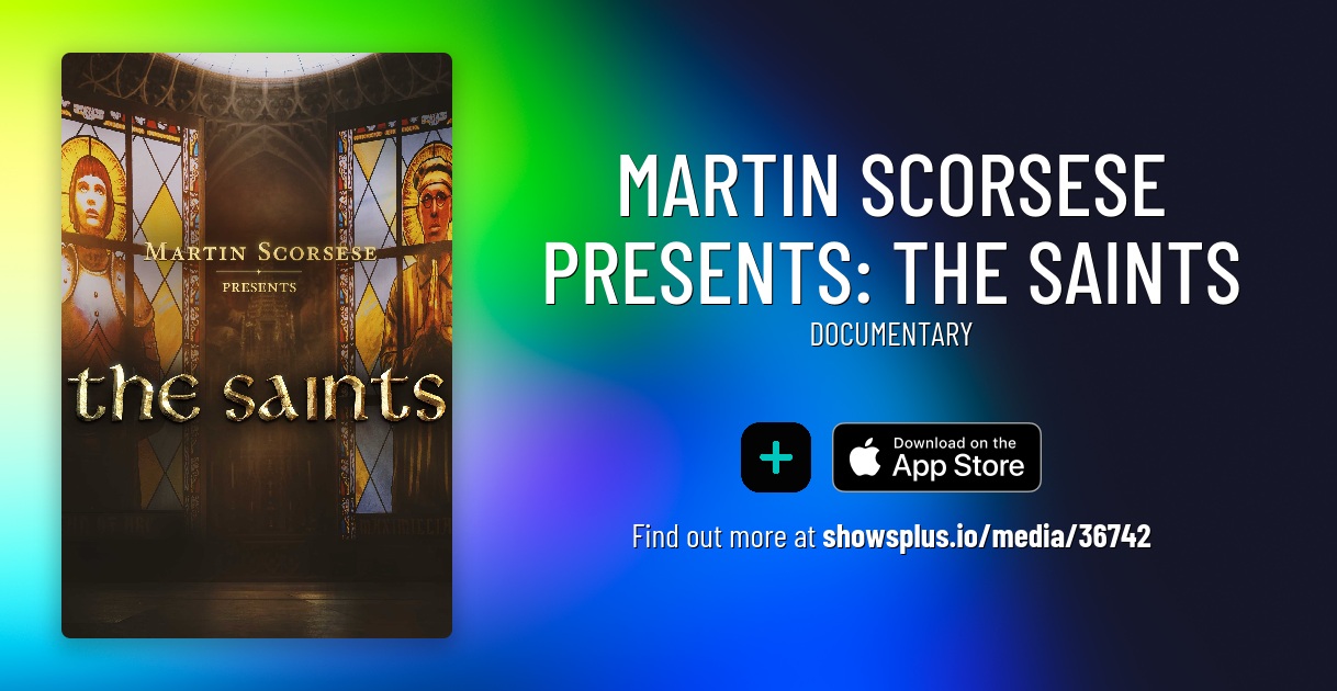 Martin Scorsese Presents: The Saints | Rivr