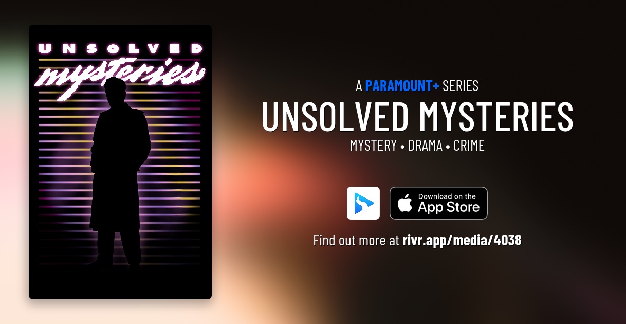 Unsolved Mysteries | Originals for Paramount+