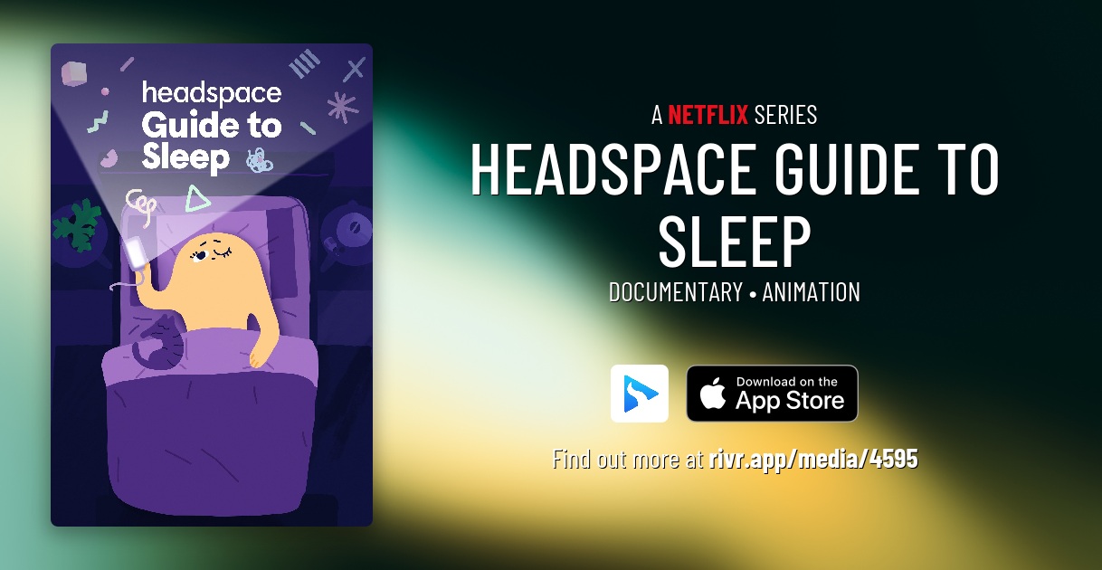 Headspace Guide to Sleep | Original Release for Netflix