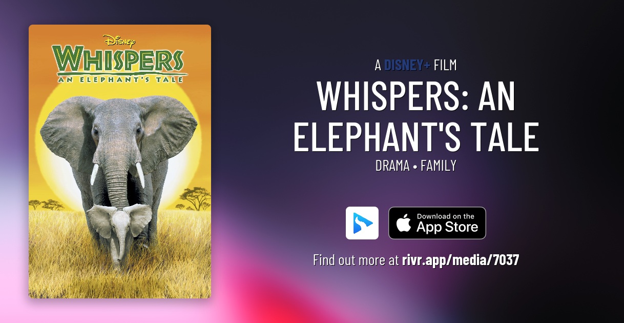 Whispers: An Elephant's Tale | Originals for Hulu